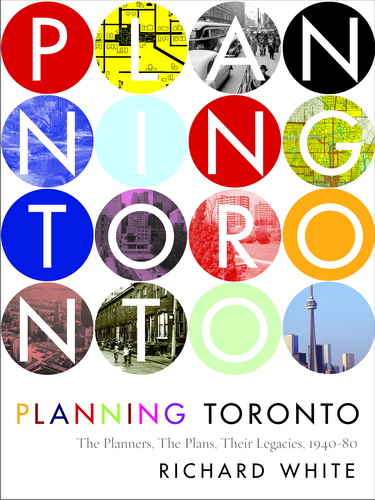 Planning the postwar Canadian city | Daniel Ross